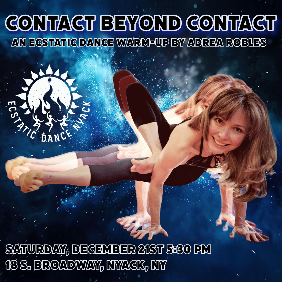Meet Adrea Robles: Facilitator at Ecstatic Dance Nyack